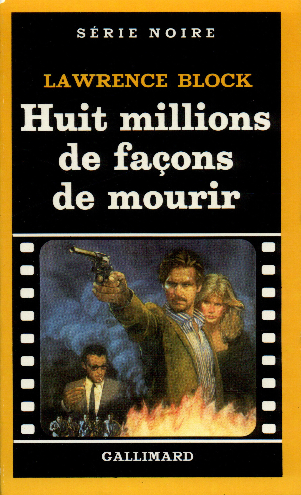 Huit Millions De Morts En Sursis De Lawrence Block Gallimard 0796