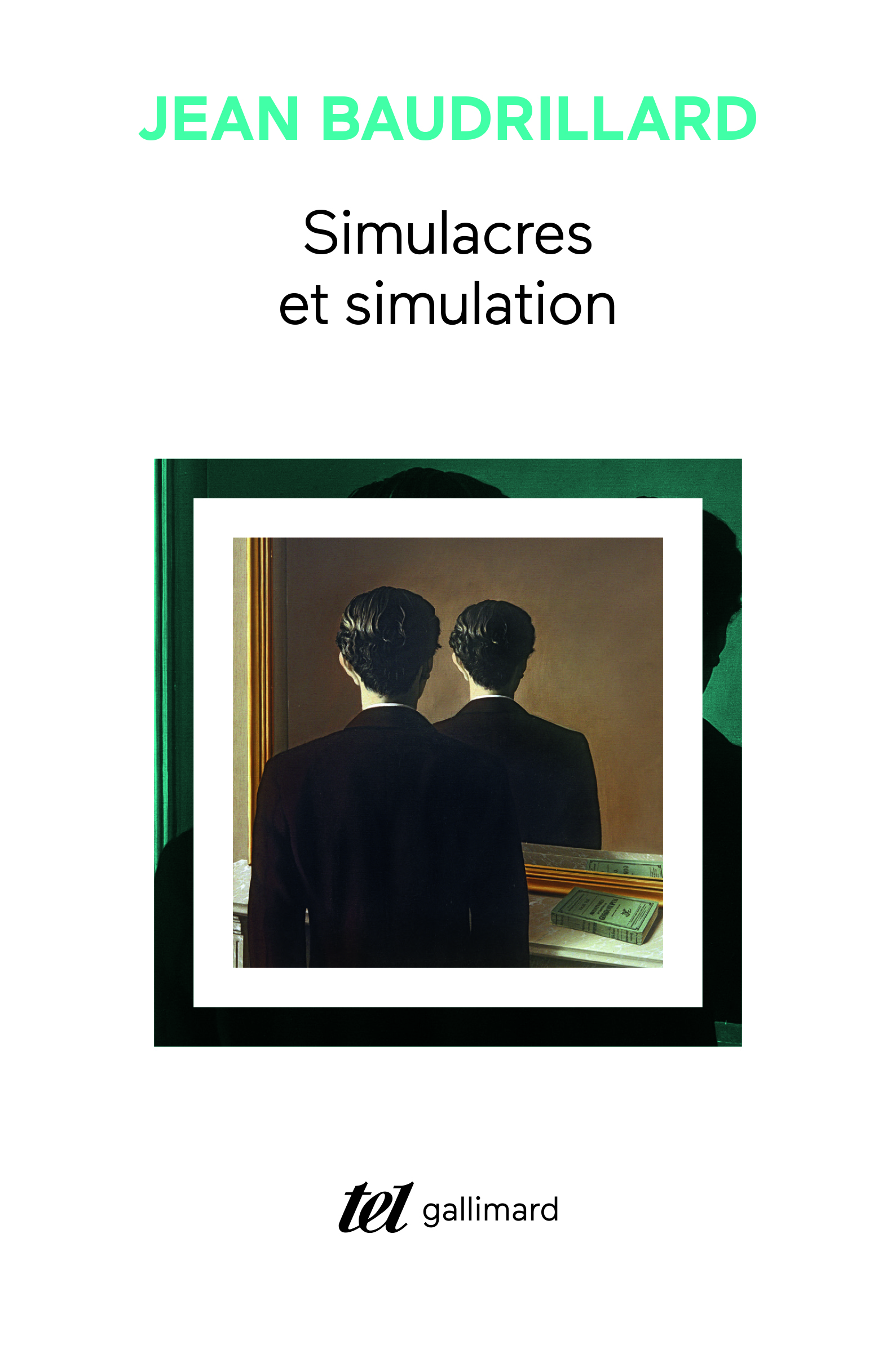Simulacres et simulation de Jean Baudrillard | Gallimard